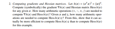 2. Computing gradients and Hessian matrices. Let | Chegg.com