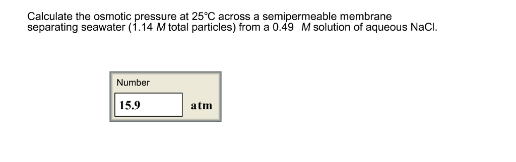 Solved Calculate the osmotic pressure at 25 degree C across | Chegg.com