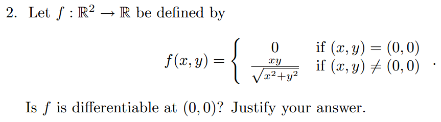 Solved Let f: R^2 rightarrow R be defined by f(x, y) = {0 | Chegg.com