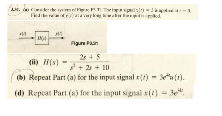 Solved Consider the system of Figure P3.31. The input signal | Chegg.com
