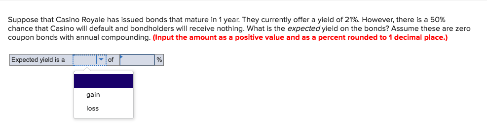 Solved Suppose that Casino Royale has issued bonds that | Chegg.com