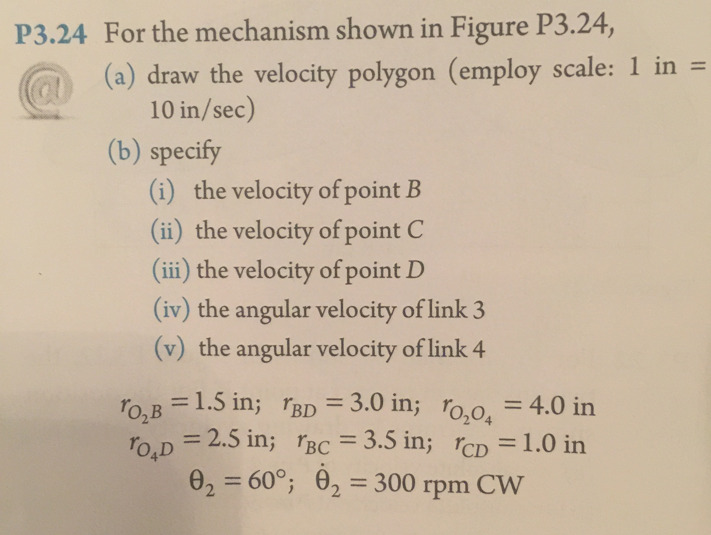For the mechanism shown in Figure P3.24, draw the | Chegg.com