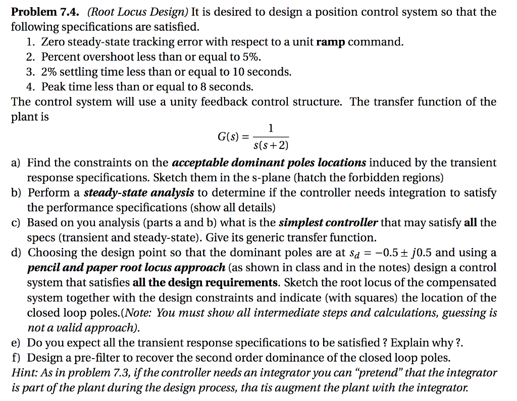 Solved Problem 7.4. Root Locus Design) It is desired to | Chegg.com