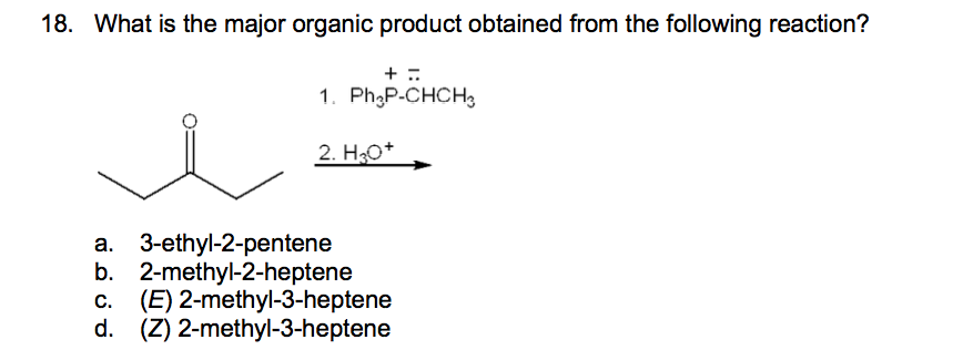 Solved 18. What is the major organic product obtained from | Chegg.com