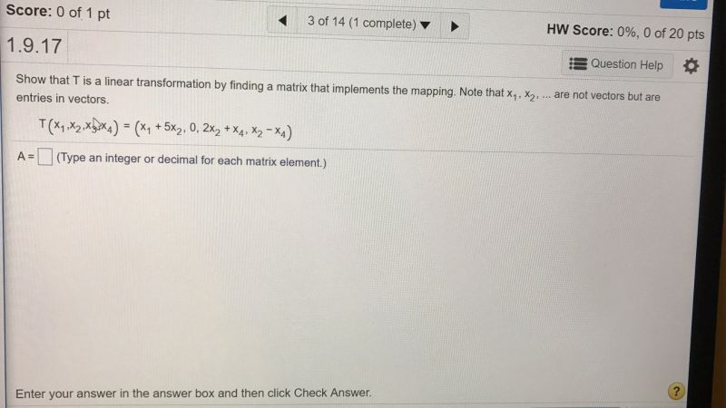 Solved Show That T Is A Linear Transformation By Finding A 
