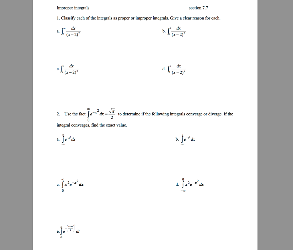 Solved Classify each of the integrals as proper or improper | Chegg.com