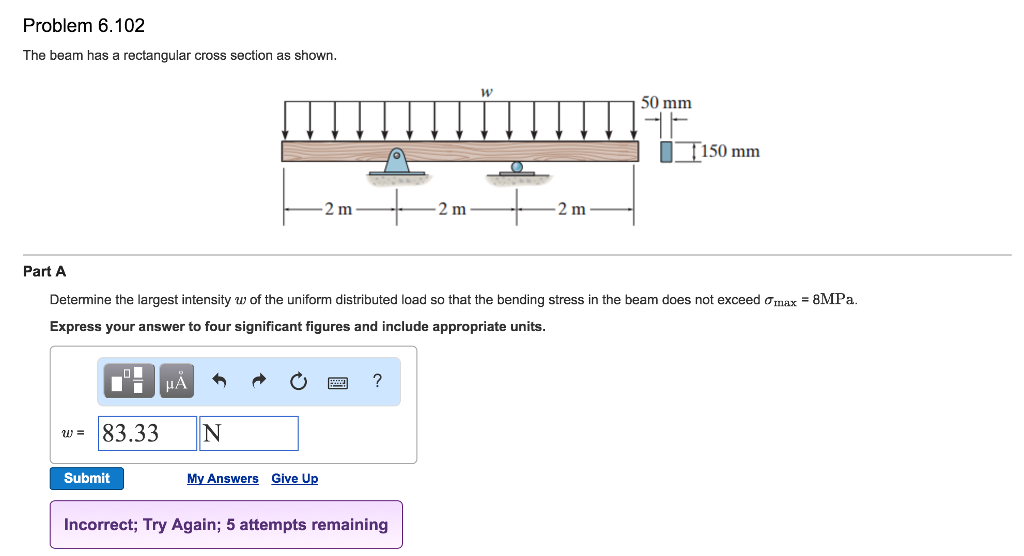 Solved Determine the largest intensity w of the uniform | Chegg.com