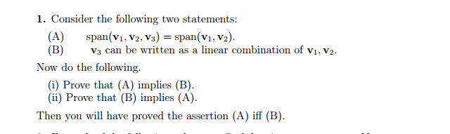 Solved Consider the following two statements: (A) span | Chegg.com