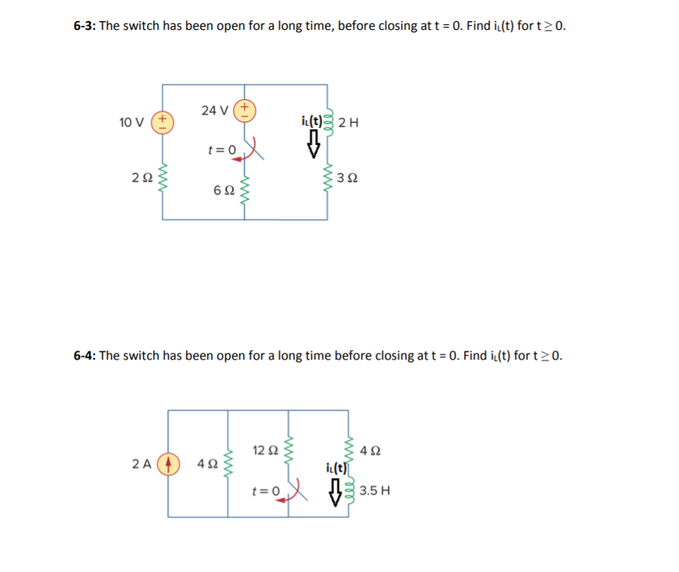 Solved 6-3: The switch has been open for a long time, before | Chegg.com
