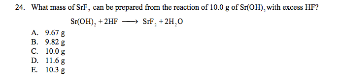 Solved 24. What mass of SrF2 can be prepared from the | Chegg.com