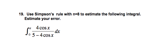 Solved Use Simpson’s rule with n=8 to estimate the following | Chegg.com