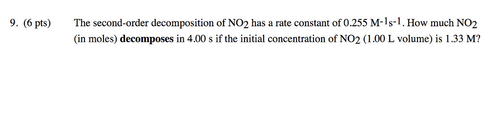 Solved The second-order decomposition of NO2 has a rate | Chegg.com