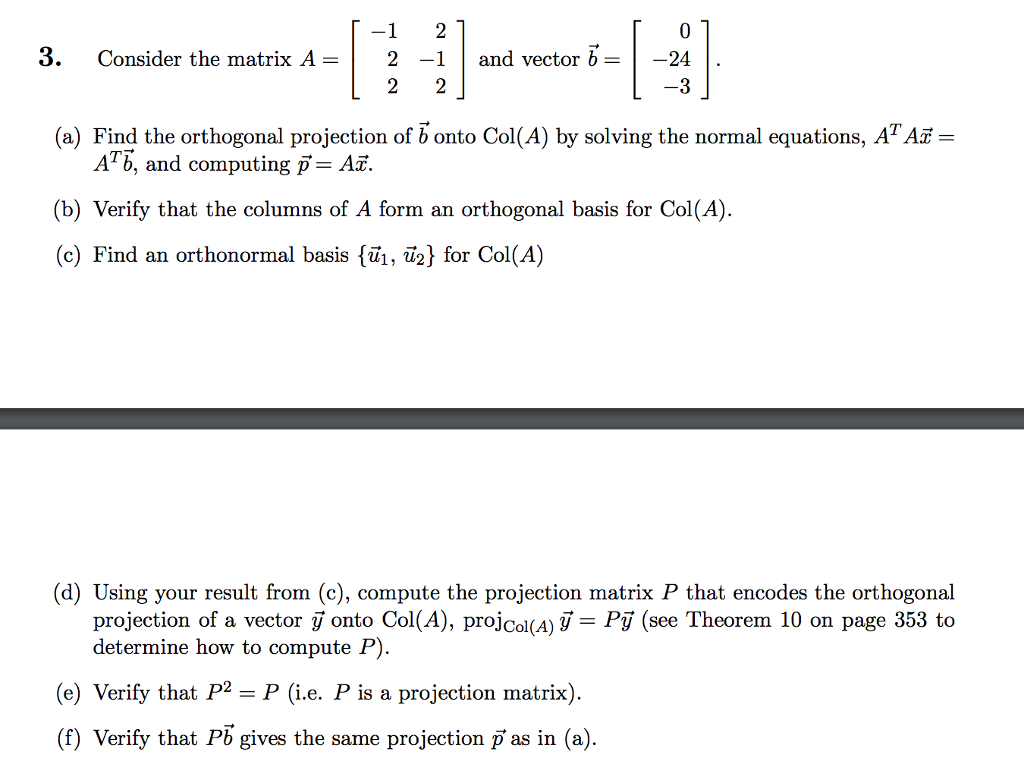 Solved Consider the matrix A = [-1 2 2 2 -1 2] and vector b | Chegg.com