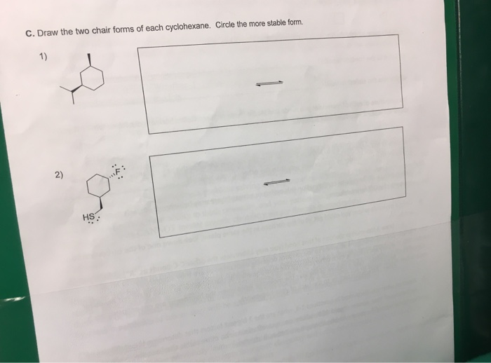 Solved Draw the two chair forms of each cyclohexane. Circle | Chegg.com