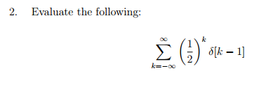 Solved Evaluate the following unit impulse function | Chegg.com