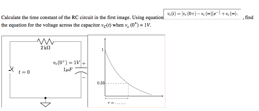 Solved Calculate the time constant of the RC circuit in the | Chegg.com