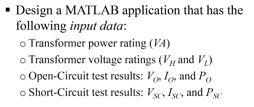 Solved * Design a MATLAB application that has the following | Chegg.com