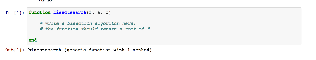 Solved Problem 1 Write a Julia function bisectsearch that | Chegg.com