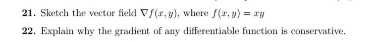 Solved Sketch the vector field nabla f(x, y), where f(x, y) | Chegg.com