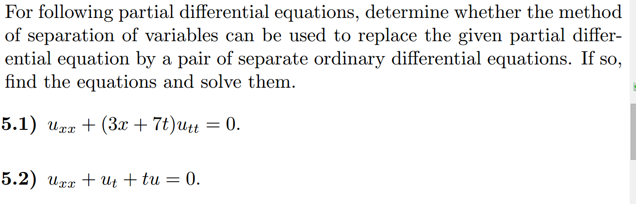 Solved: For Following Partial Differential Equations, Dete... | Chegg.com