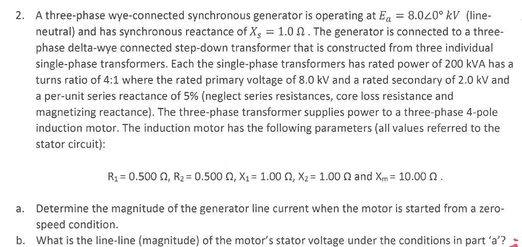 Solved 2. A three-phase wye-connected synchronous generator | Chegg.com