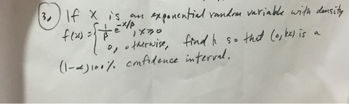 Solved If x is an exponential random variable with density | Chegg.com