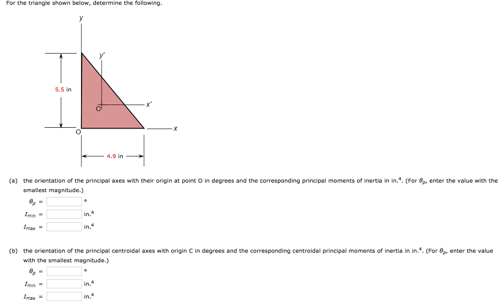 Solved For the triangle shown below, determine the | Chegg.com