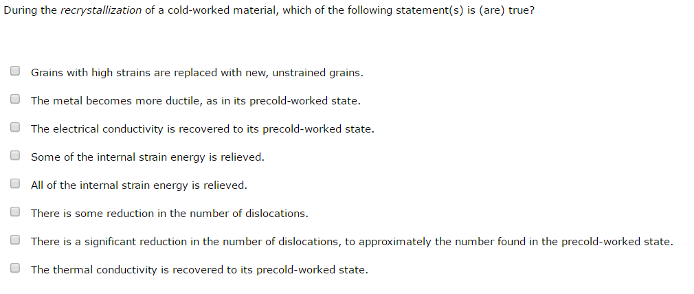 During the recrystallization of a cold-worked | Chegg.com
