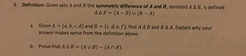 Solved Given sets A and B the symmetric difference of A and | Chegg.com