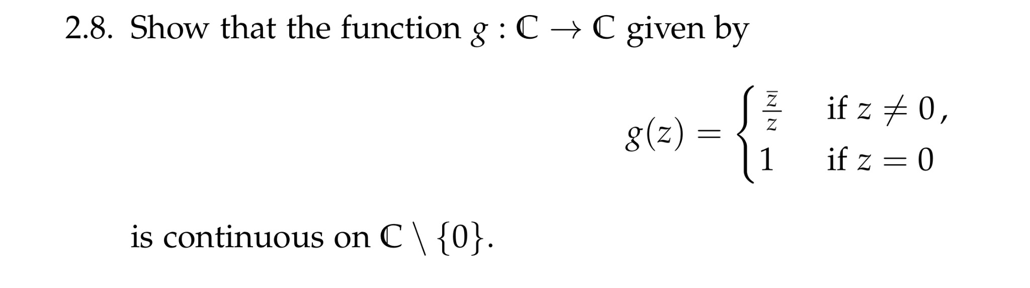 Solved Show that the function g: C rightarrow C given by | Chegg.com