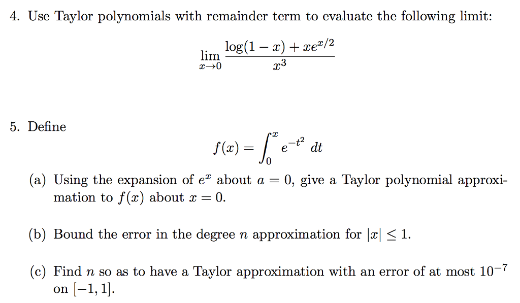 Solved Use Taylor polynomials with remainder term to | Chegg.com