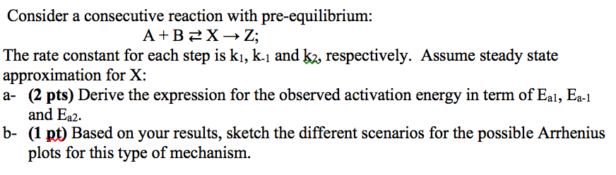 Solved Consider a consecutive reaction with pre-equilibrium: | Chegg.com