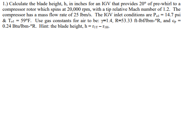 1.) Calculate the blade height, h, in inches for an | Chegg.com