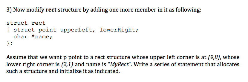 Solved 3) Now modify rect structure by adding one more | Chegg.com