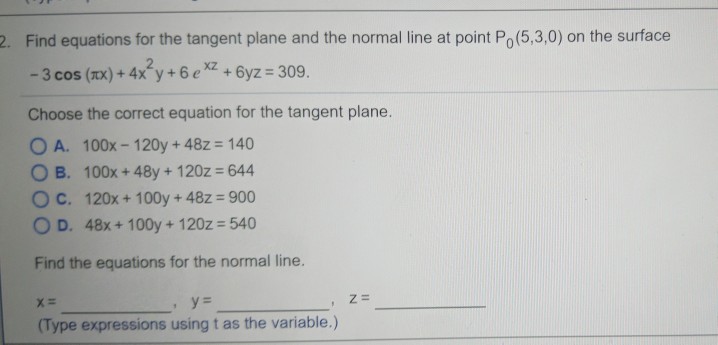 Solved 2 Find Equations For The Tangent Plane And The