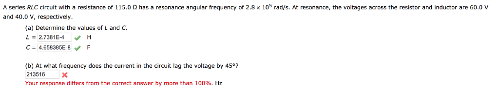 Solved A series RLC circuit with a resistance of 115.0 ? has | Chegg.com