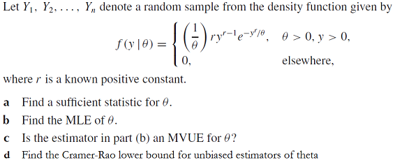 most important are C and D:is the MLE an MVUE and | Chegg.com