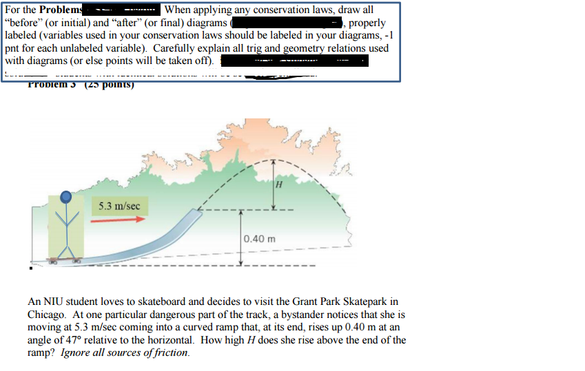 Solved For the Problem When applying any conservation laws, | Chegg.com