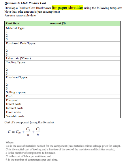 Solved Ouestion 2: LO4: Product Cost Develop a Product Cost | Chegg.com Solved Ouestion 2: LO4: Product Cost Develop a Product Cost | Chegg.com