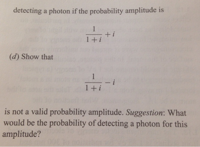 Solved Suppose that the probability amplitude for a photon | Chegg.com