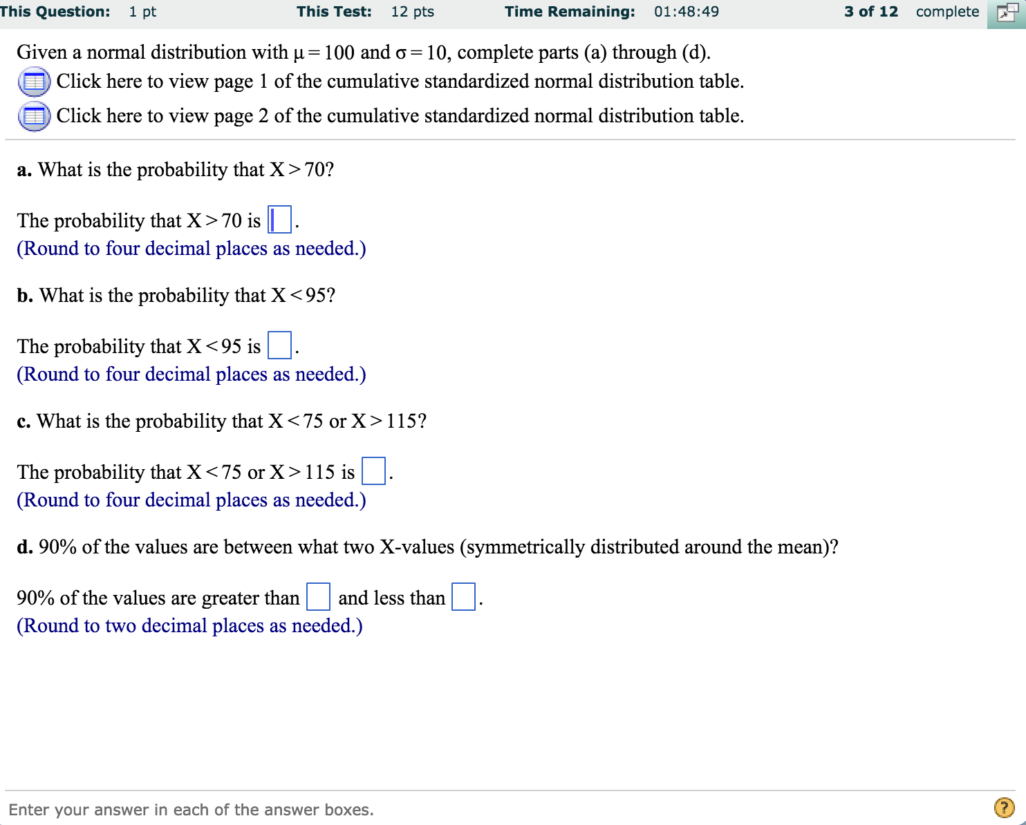 Solved Given a normal distribution with mu = 100 and sigma = | Chegg.com