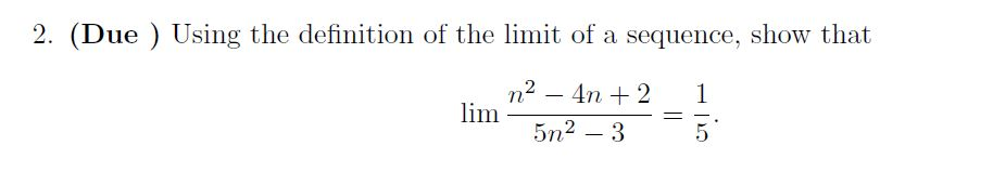 Solved Using the definition of the limit of a sequence, show | Chegg.com