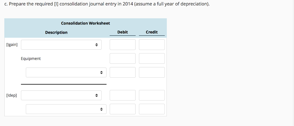 Solved Preparing the [I consolidation journal entries for | Chegg.com