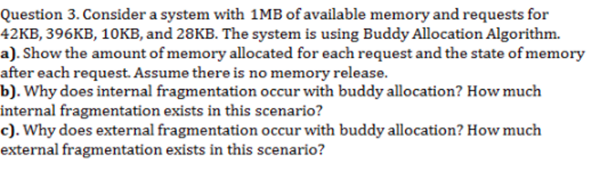 Solved Consider a system with 1MB of available memory and | Chegg.com