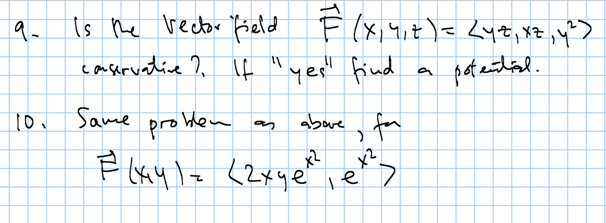 Solved Is the vector field vector F (x, y, z) = (yz, xz, | Chegg.com