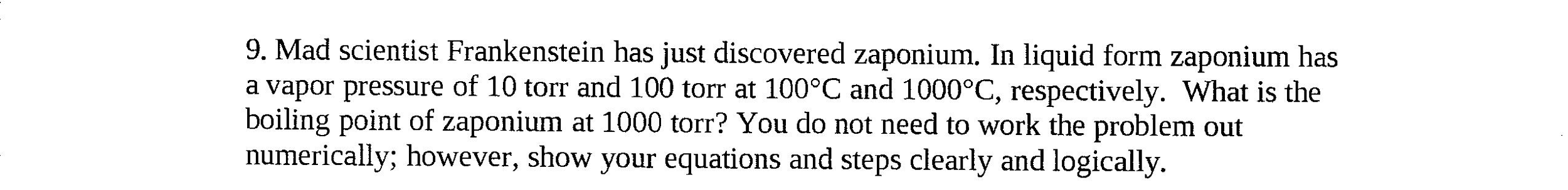 Solved 9. Mad scientist Frankenstein has just discovered | Chegg.com