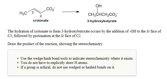 Solved OH CH3CHCH2CO2 3-hydroxybutyrate crotonate The | Chegg.com