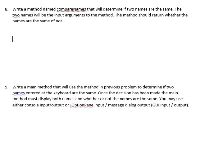 Solved Write a method named compareNames that will determine | Chegg.com