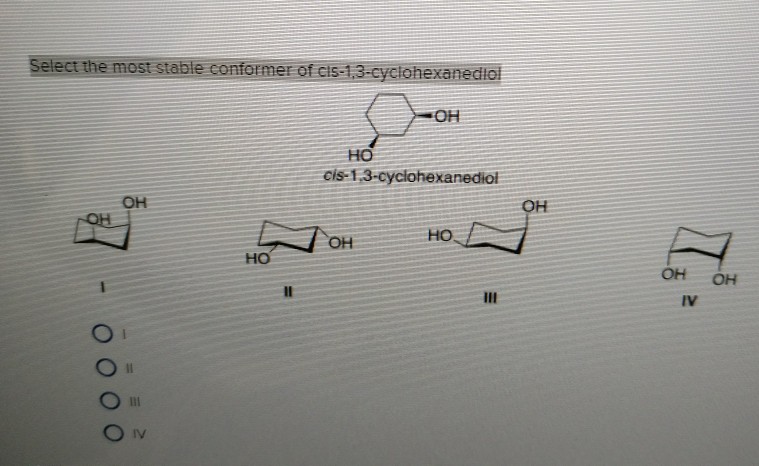 Solved Select the most stable conformer of cls - | Chegg.com