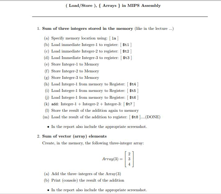 Solved Load/Sto, Arrays in MIPS Assembly 1. Sum of three | Chegg.com